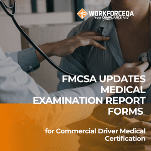 The DOT FMCSA Updates Medical Examination Report Forms MCSA-5875 and ...